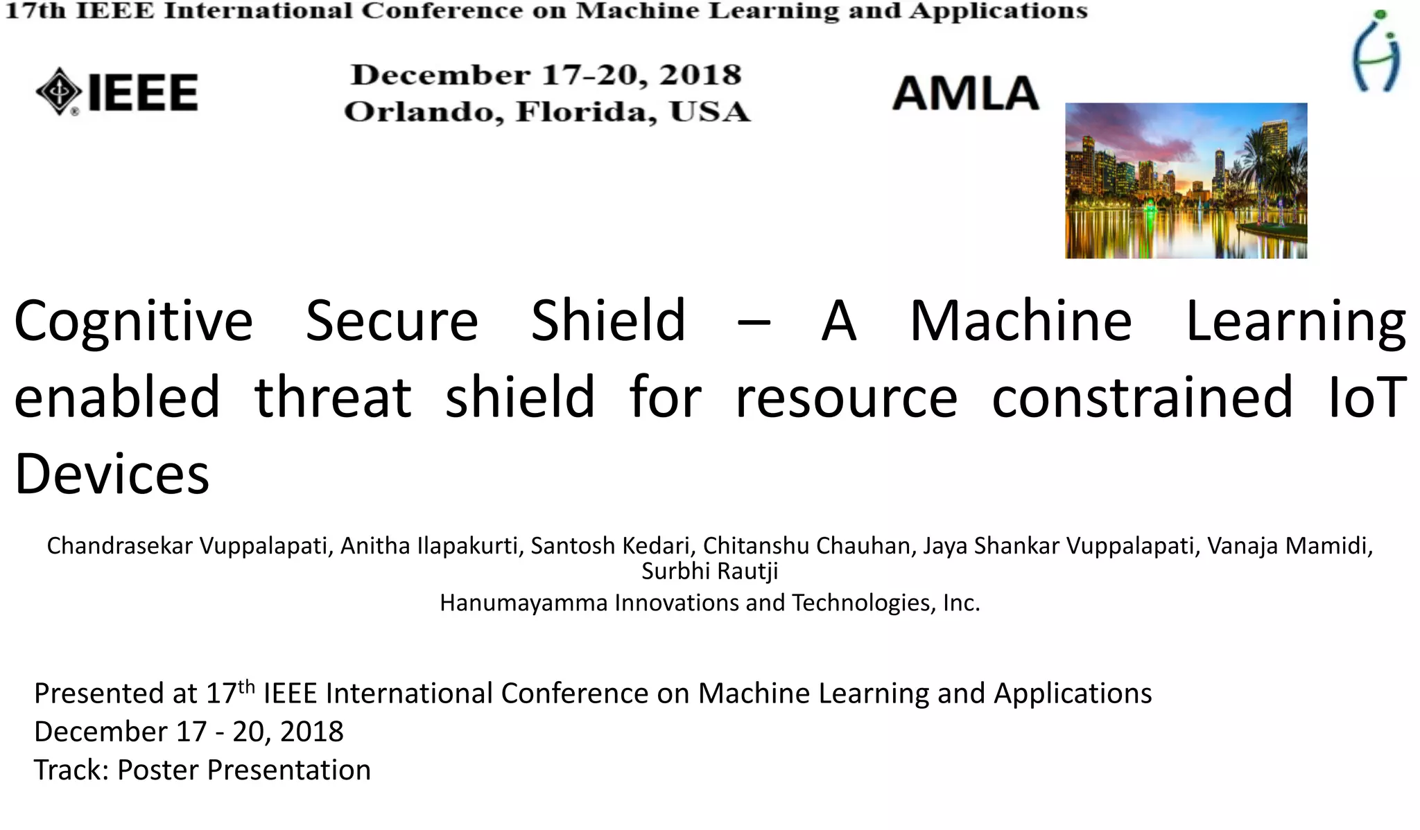 Cognitive Secure Shield – A Machine Learning enabled threat shield for resource constrained IoT ...