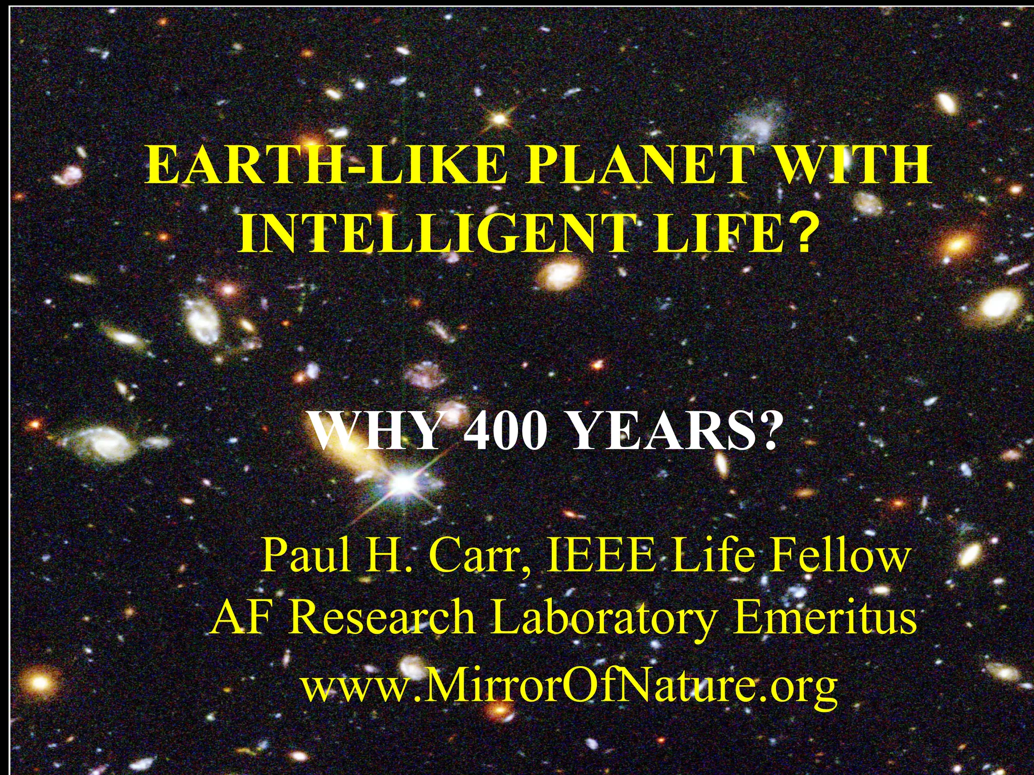 Earth-Like Planet with Intelligent Life? Why 400 Years? | PPT