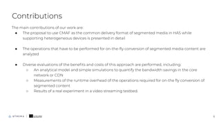 Dynamic Segment Repackaging at the Edge for HTTP Adaptive Streaming | PPT