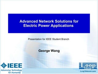 Advanced Network Solutions for Electric Power Application | PPT