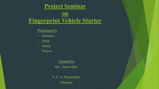 FINGERPRINT BASED VEHICLE STARTER . USING AURDINO | PPTX