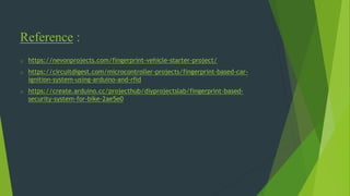 FINGERPRINT BASED VEHICLE STARTER . USING AURDINO | PPTX