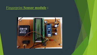 FINGERPRINT BASED VEHICLE STARTER . USING AURDINO | PPTX | Auto Technology | Automotive