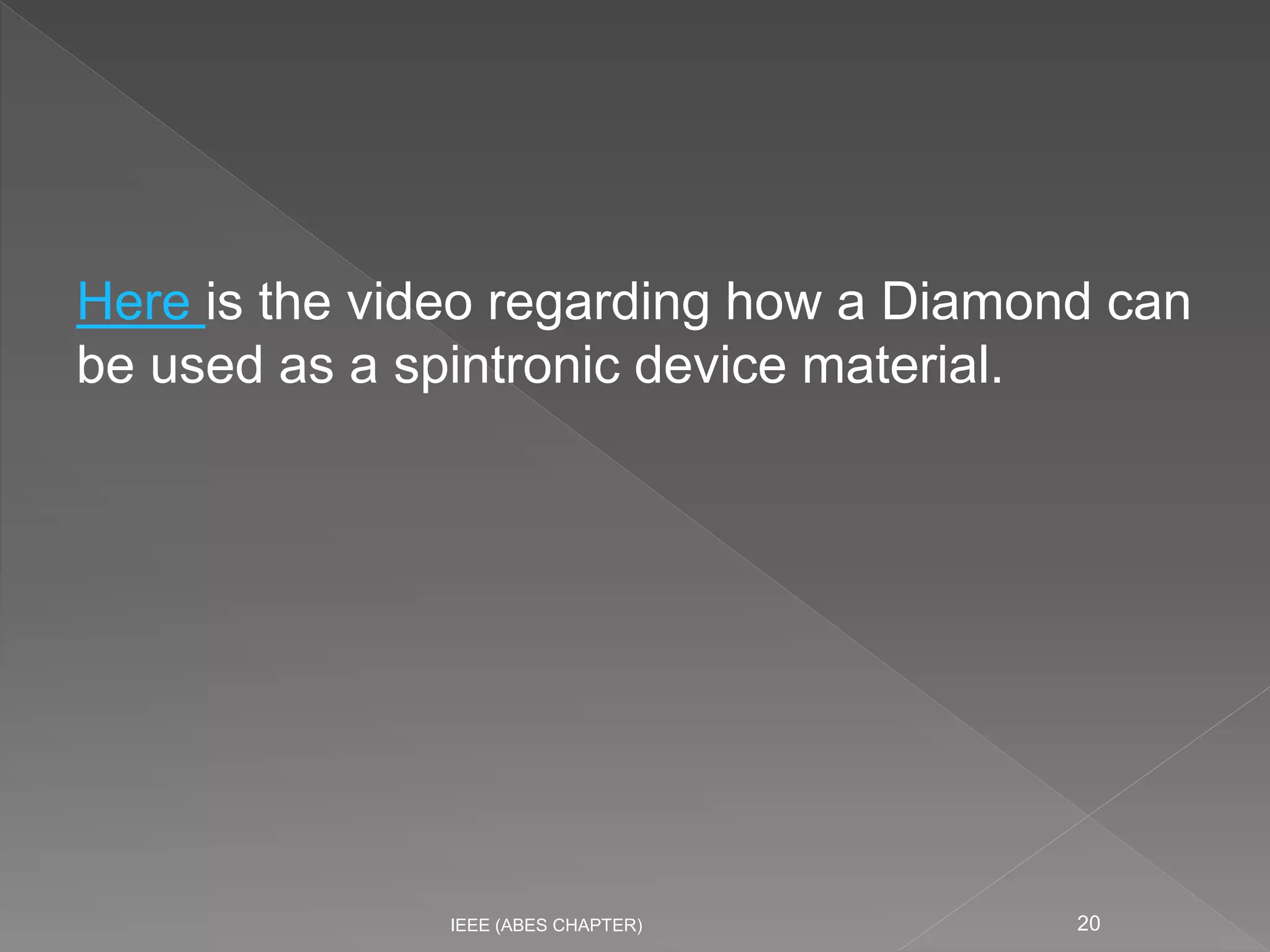 Spintronics ( IEEE presentation ) | PPTX | Physics | Science