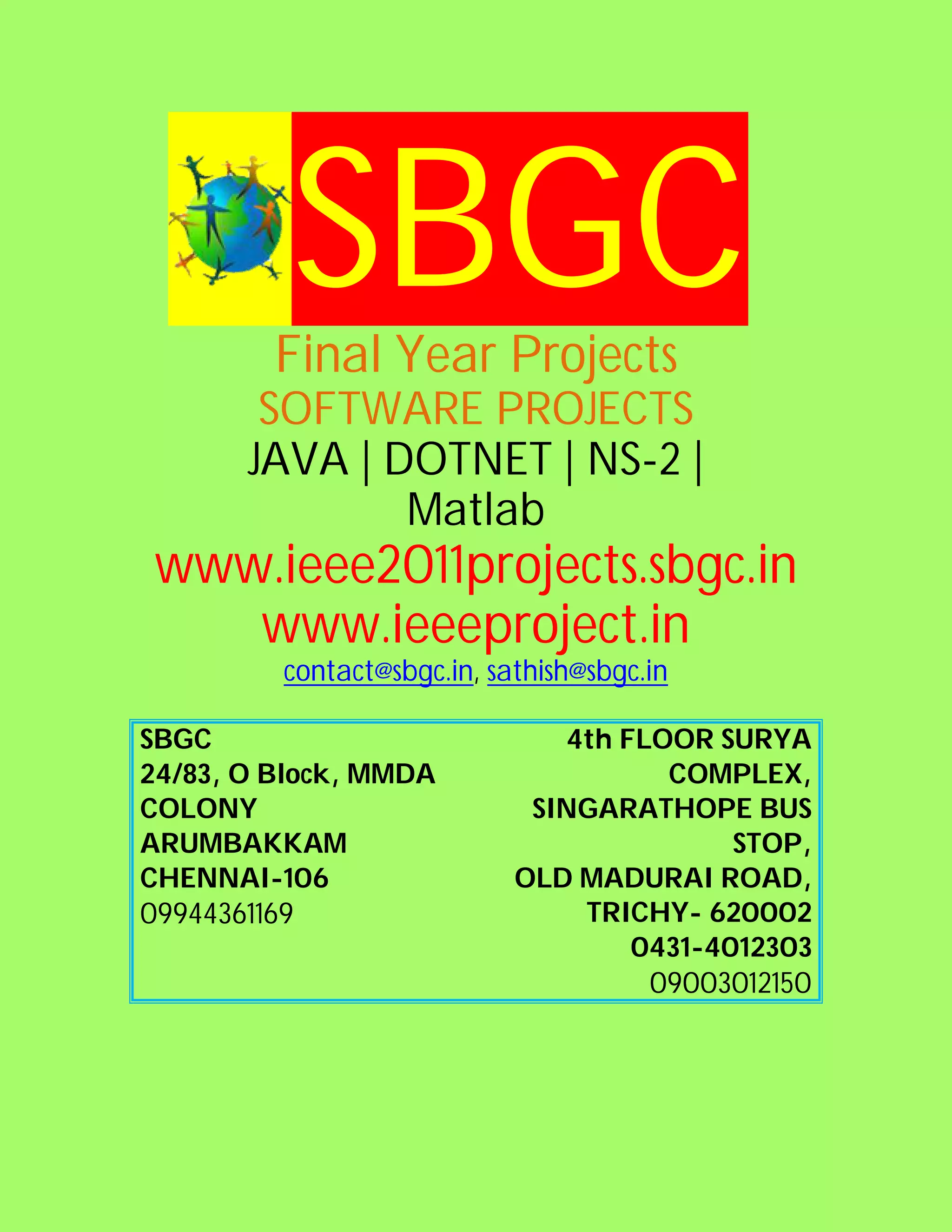 Ieee projects 2011 java cloud computing @ SBGC ( Chennai, Trichy, Karur, Pudukkottai, Thanjavur ...