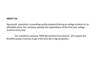 Ieee projects @ squaresoft technologies. | PPTX | Technology & Computing