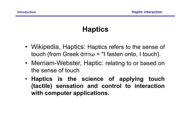 Haptic Interaction in Mixed Environments and Virtual Reality | PPT