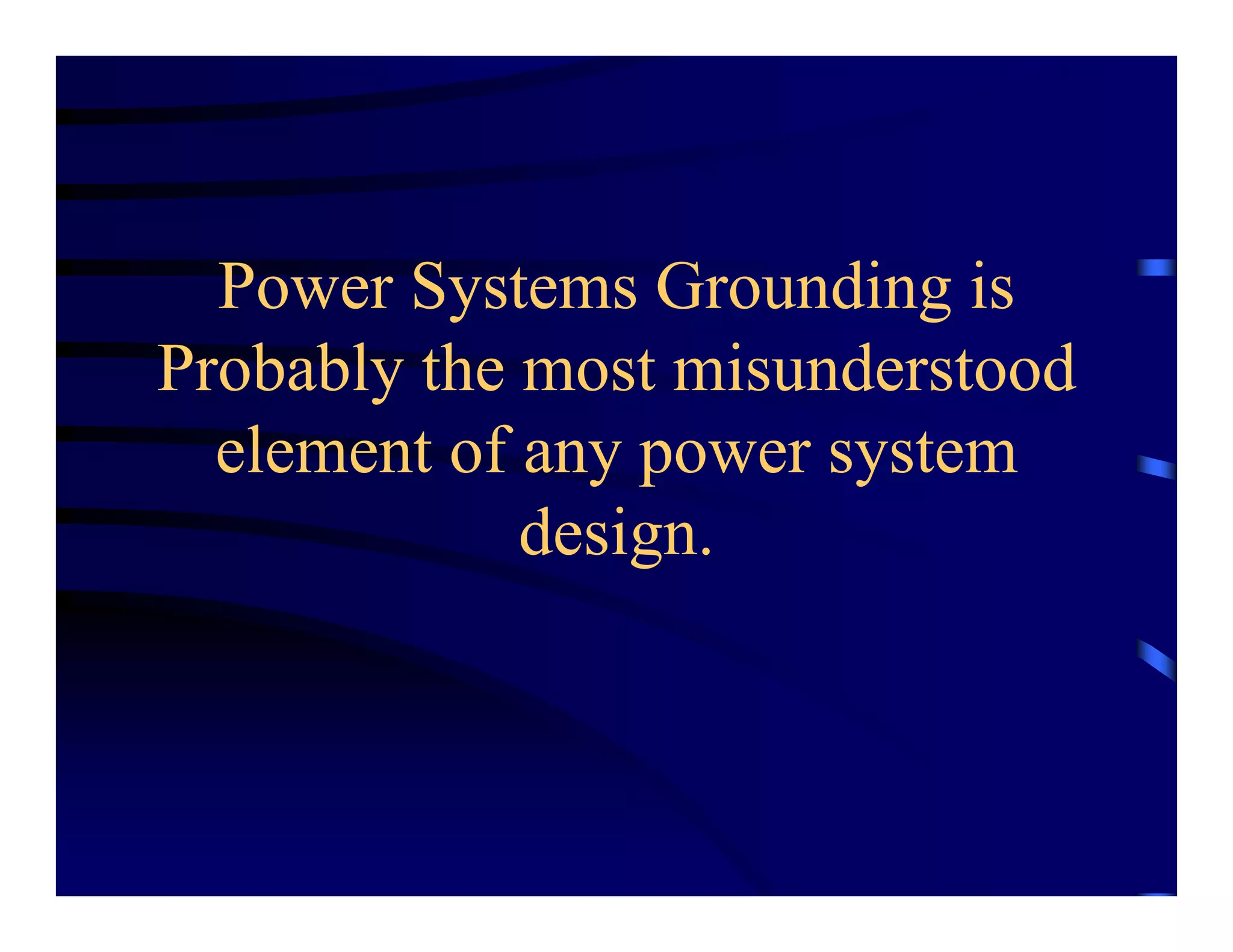 Application Considerations for Power System Grounding | PPT