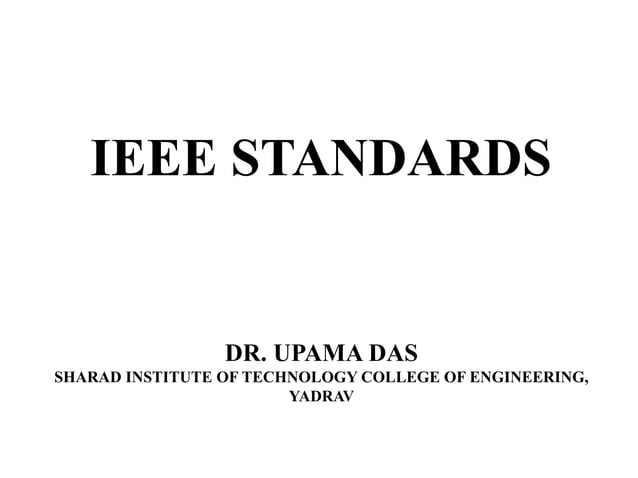 Introduction to IEEE STANDARDS and its different types.pptx