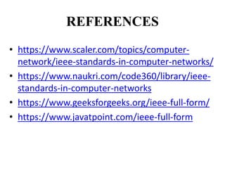 Introduction to IEEE STANDARDS and its different types.pptx