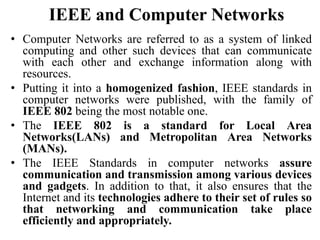 Introduction to IEEE STANDARDS and its different types.pptx