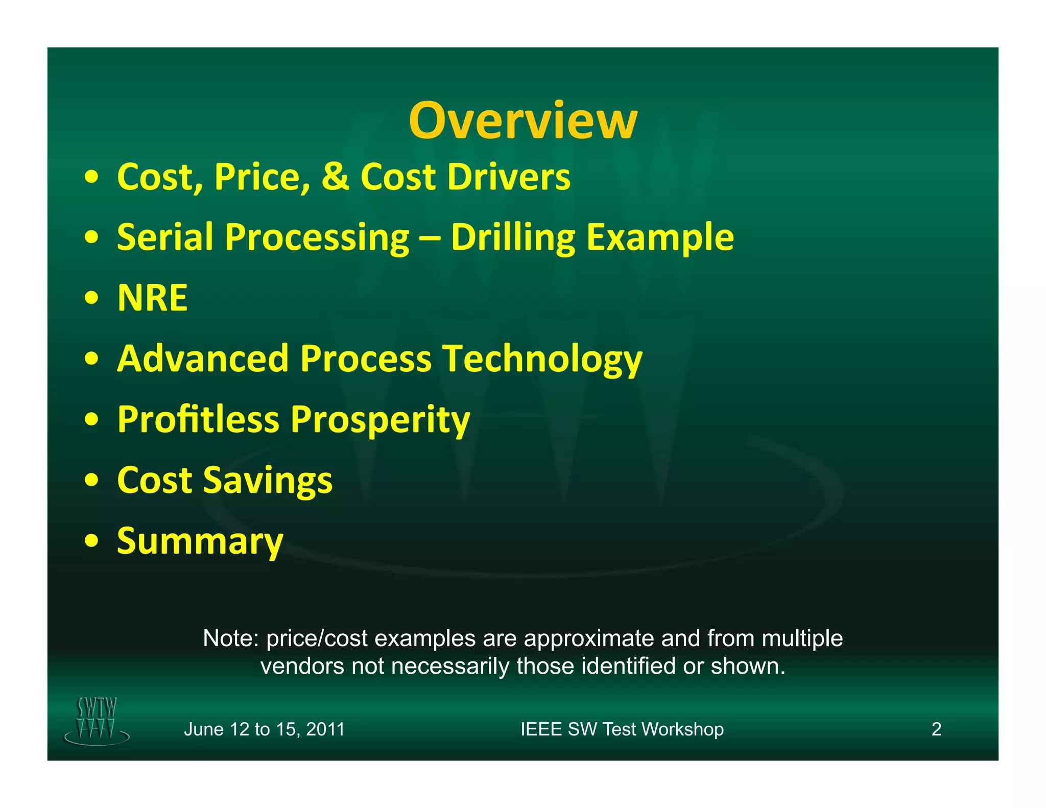 IEEE SWTW 2011 Probe Card Cost Drivers - Ira Feldman | PDF