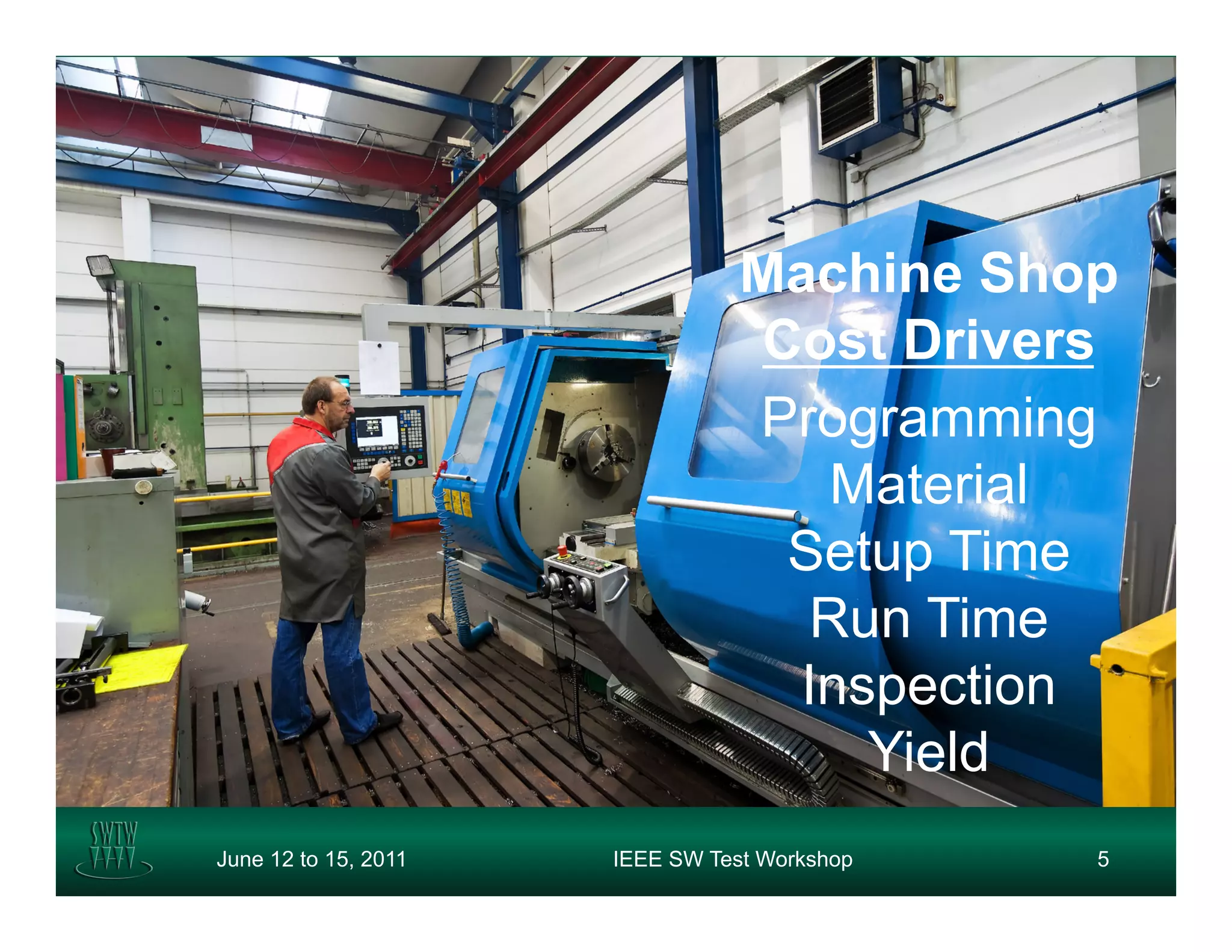 IEEE SWTW 2011 Probe Card Cost Drivers - Ira Feldman | PDF