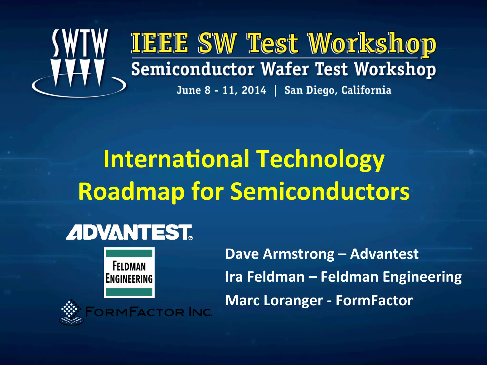 IEEE Semiconductor Wafer Test Workshop SWTW 2014 - International ...