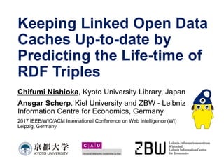 Keeping Linked Open Data Caches Up-to-date by Predicting the Life-time of RDF Triples | PDF ...