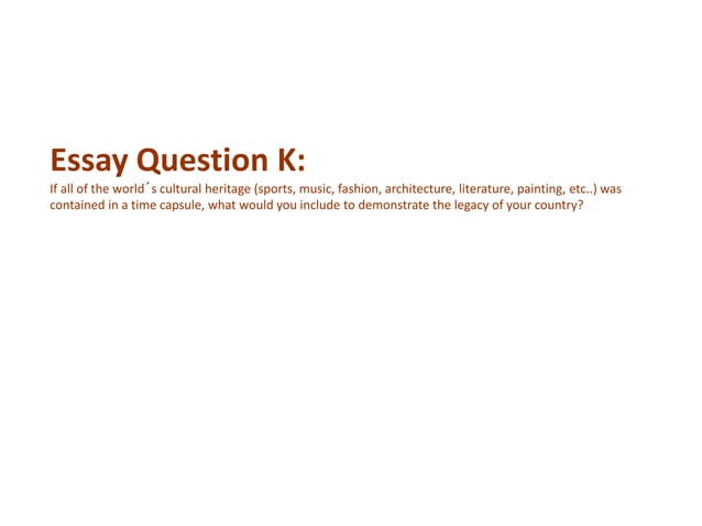 IE essay question k final | PPT