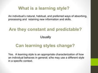 Learning Styles: Controversial but Oh-So Compelling! | PPT ...