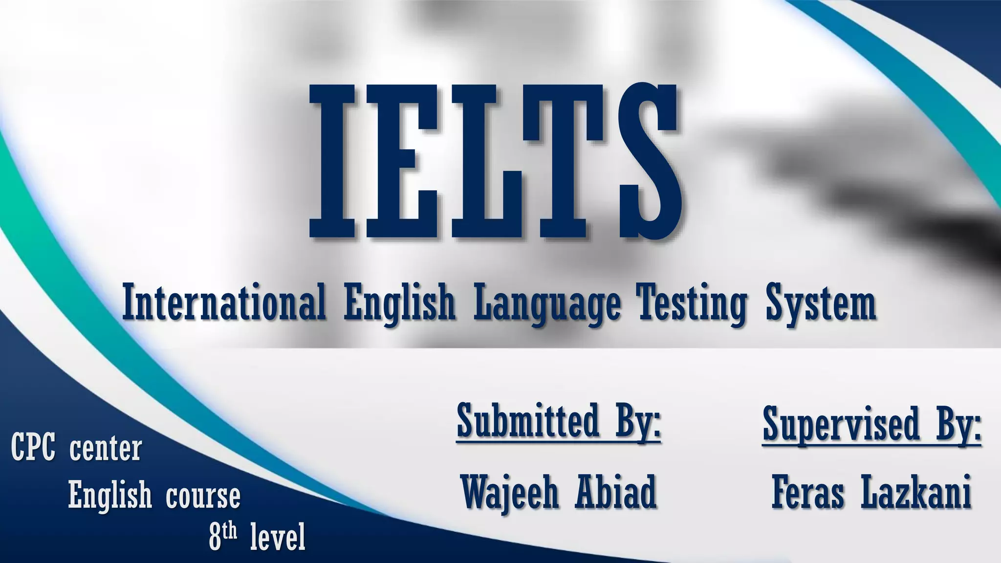 IELTS - International English Language Testing System | PDF