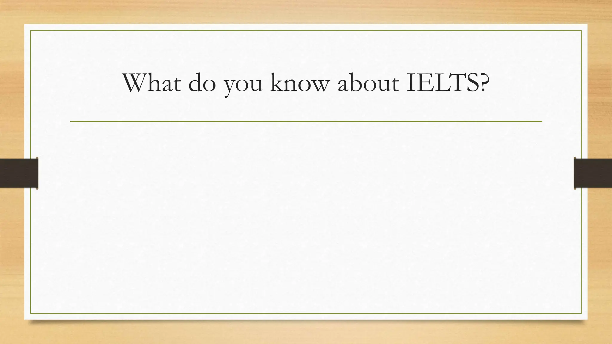 IELTS - intro course for testing language | PPT
