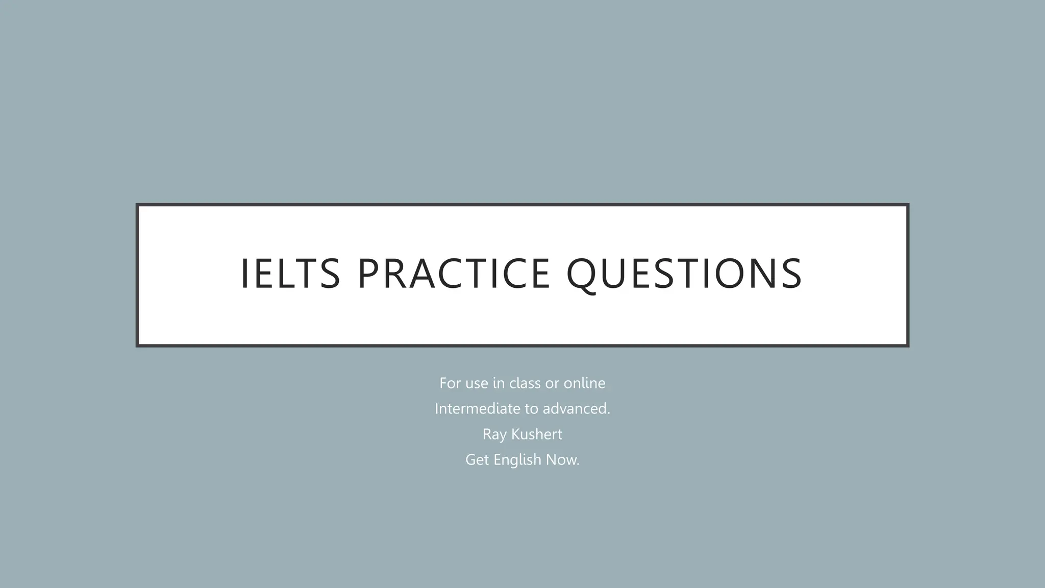ielts-part-2-questions-for-class-presentation-conversation-topics ...