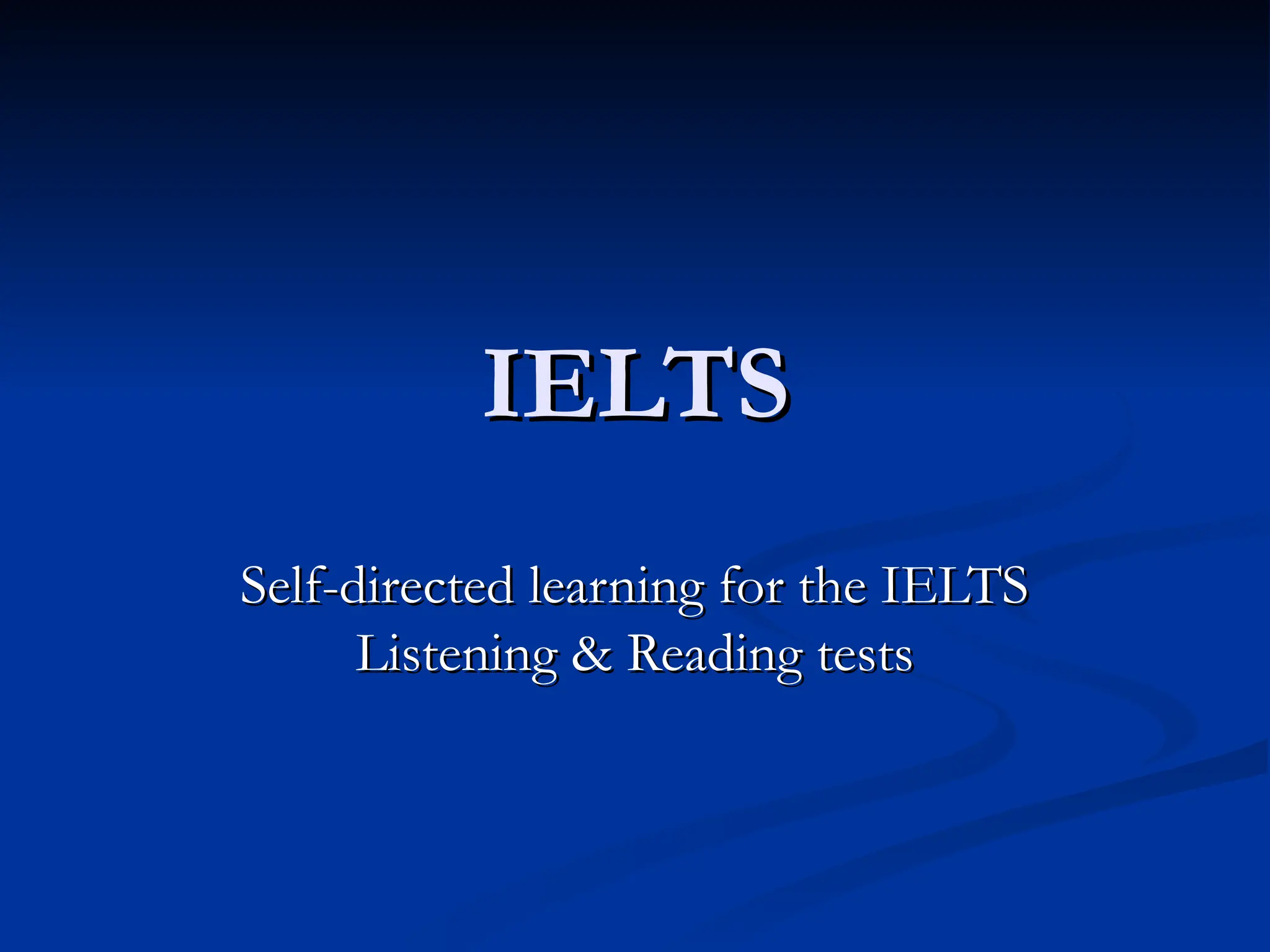 ielts-reading-and-listening-presentation.ppt