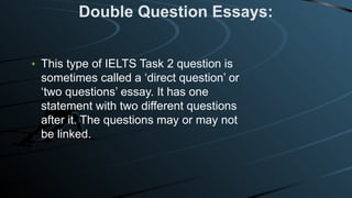 ielts writing task 2 essay writing task 2 | PPTX