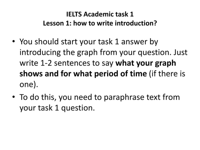 IELTS Academic task 1 INTRODUCTION of ielts.pptx | Economy | Business and Finance