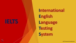 IELTS General Introduction | PPTX
