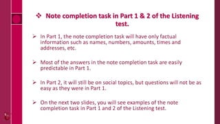 IELTS Listening - Note Completion - Introduction - Useful Tips | PPTX
