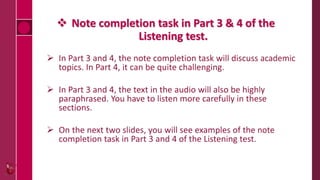 IELTS Listening - Note Completion - Introduction - Useful Tips | PPTX