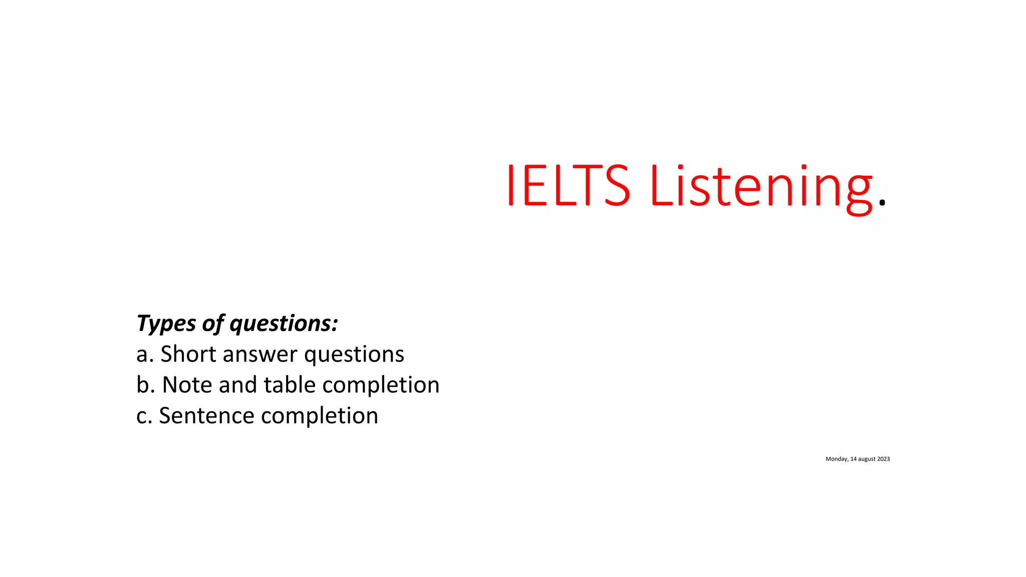 ielts listening short answers notes tables sentennces comp.pptx