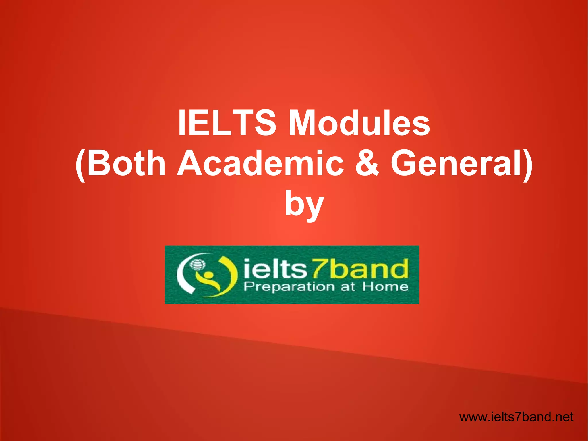 Ielts modules | PPT