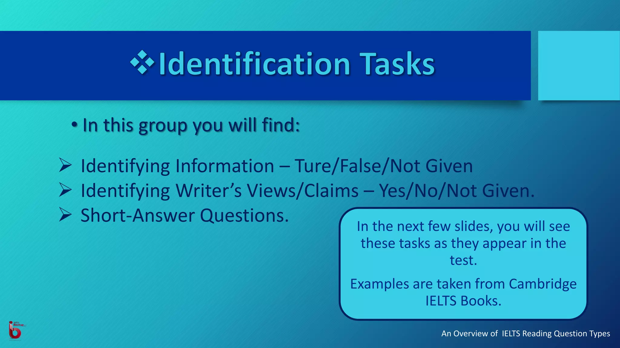 IELTS Reading - An Overview of IELTS Reading Question Types AC - GT | PPTX