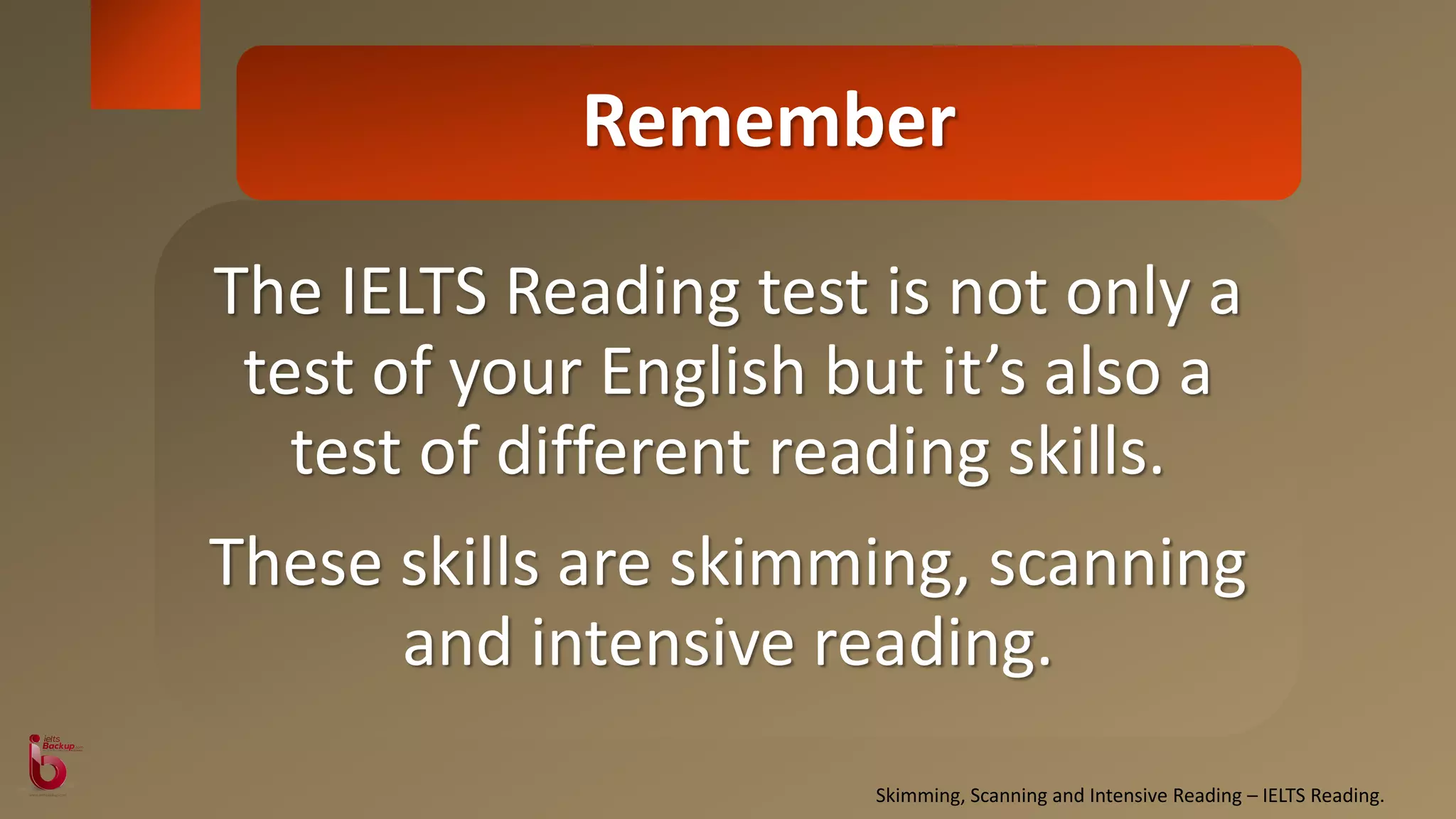IELTS Reading - Skimming, Scanning and Intensive Reading | PPTX