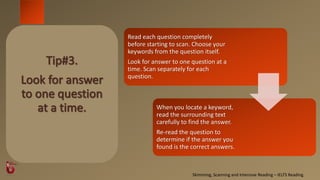 IELTS Reading - Skimming, Scanning and Intensive Reading | PPTX