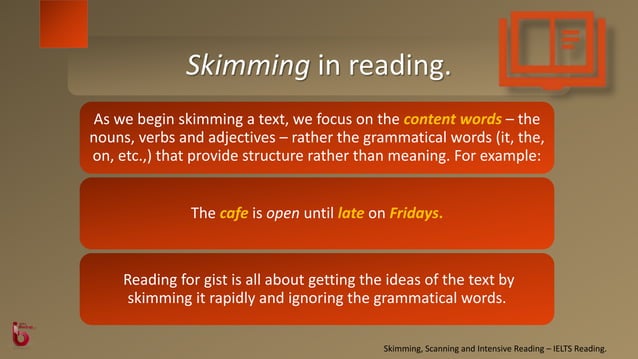 IELTS Reading - Skimming, Scanning and Intensive Reading | PPTX
