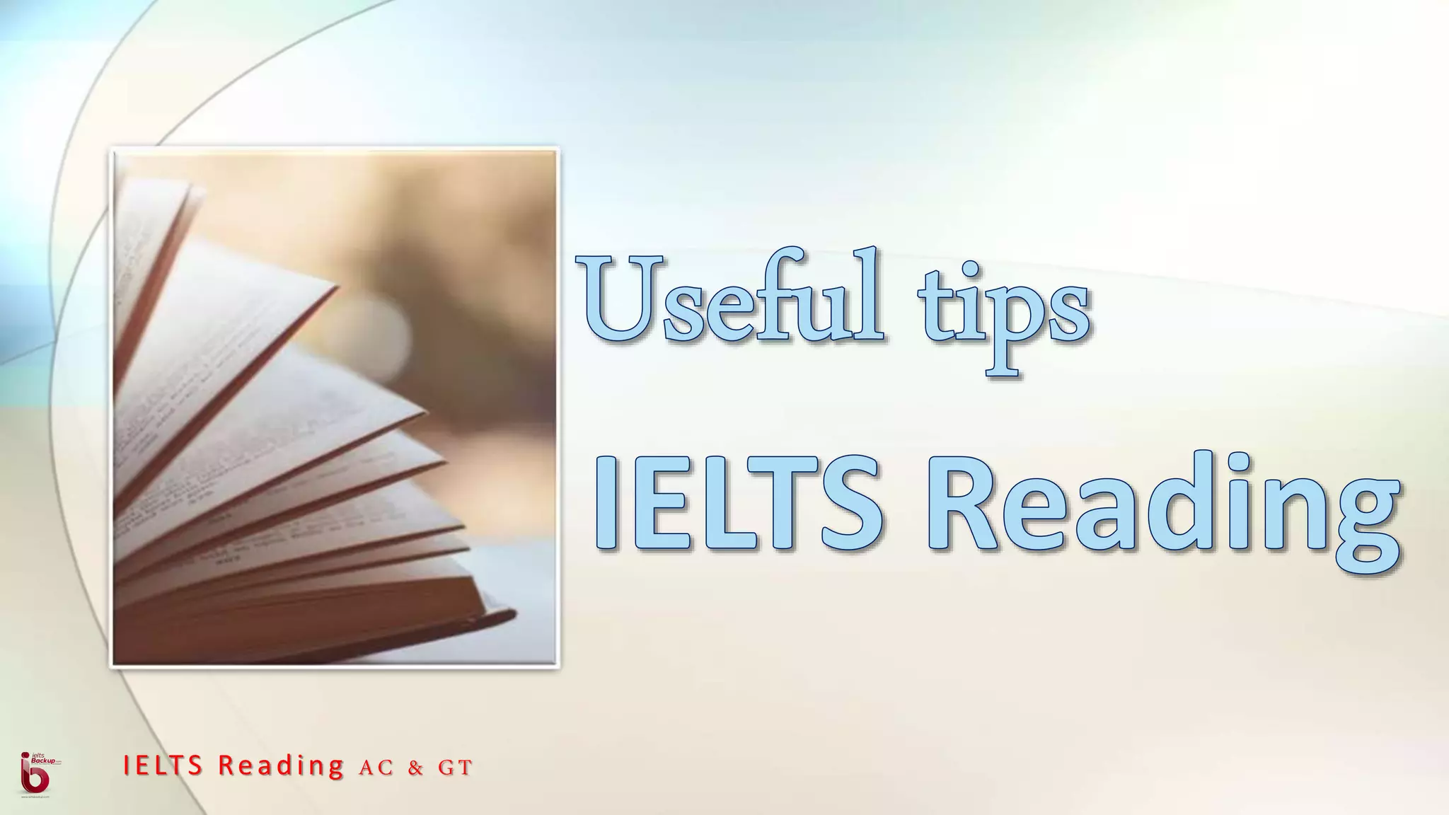 IELTS Reading - Useful Tips | PPTX