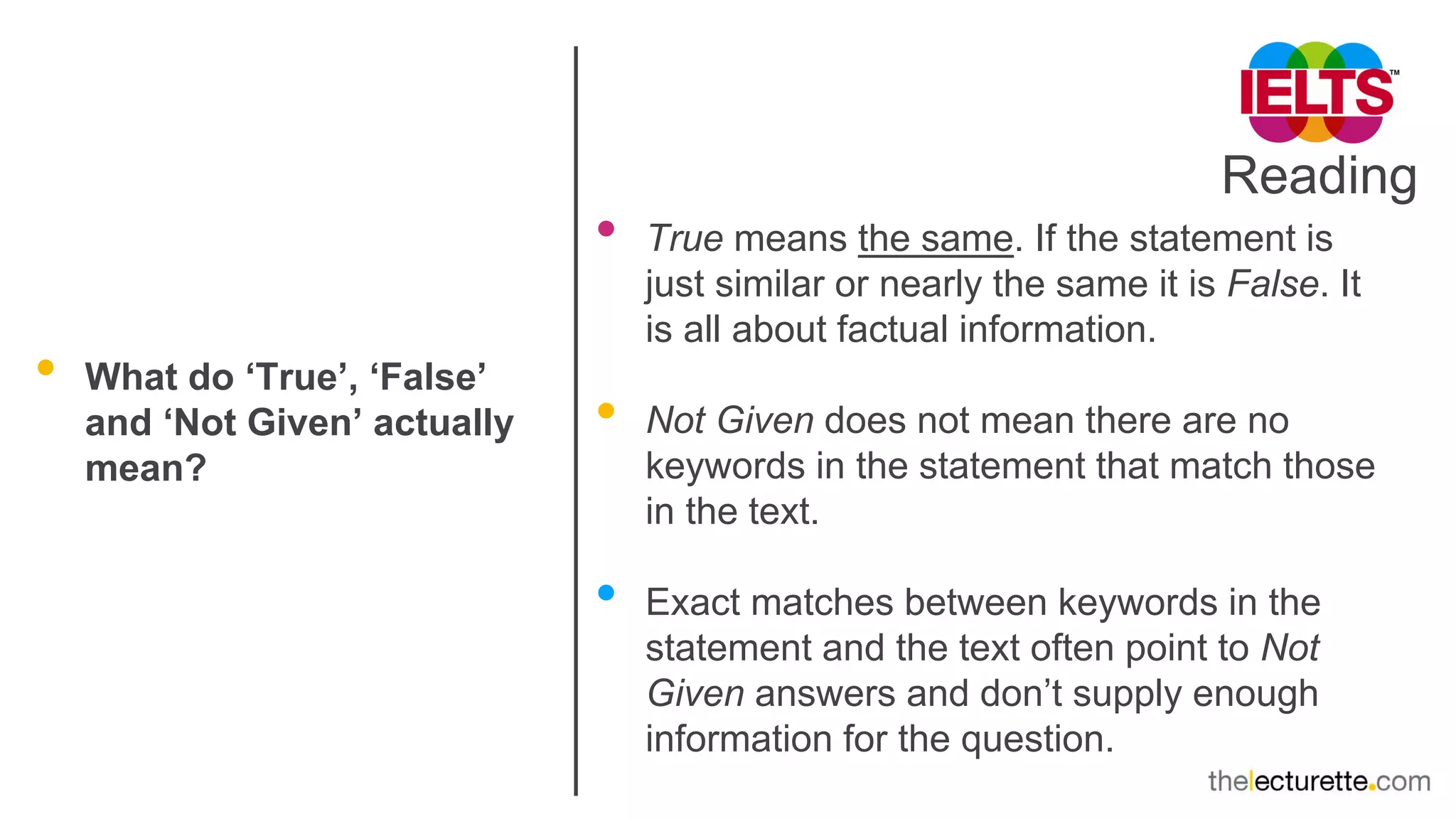 IELTS reading: True, False, Not Given Questions | PPTX