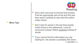 IELTS reading: True, False, Not Given Questions | PPTX