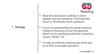 IELTS reading: True, False, Not Given Questions | PPTX