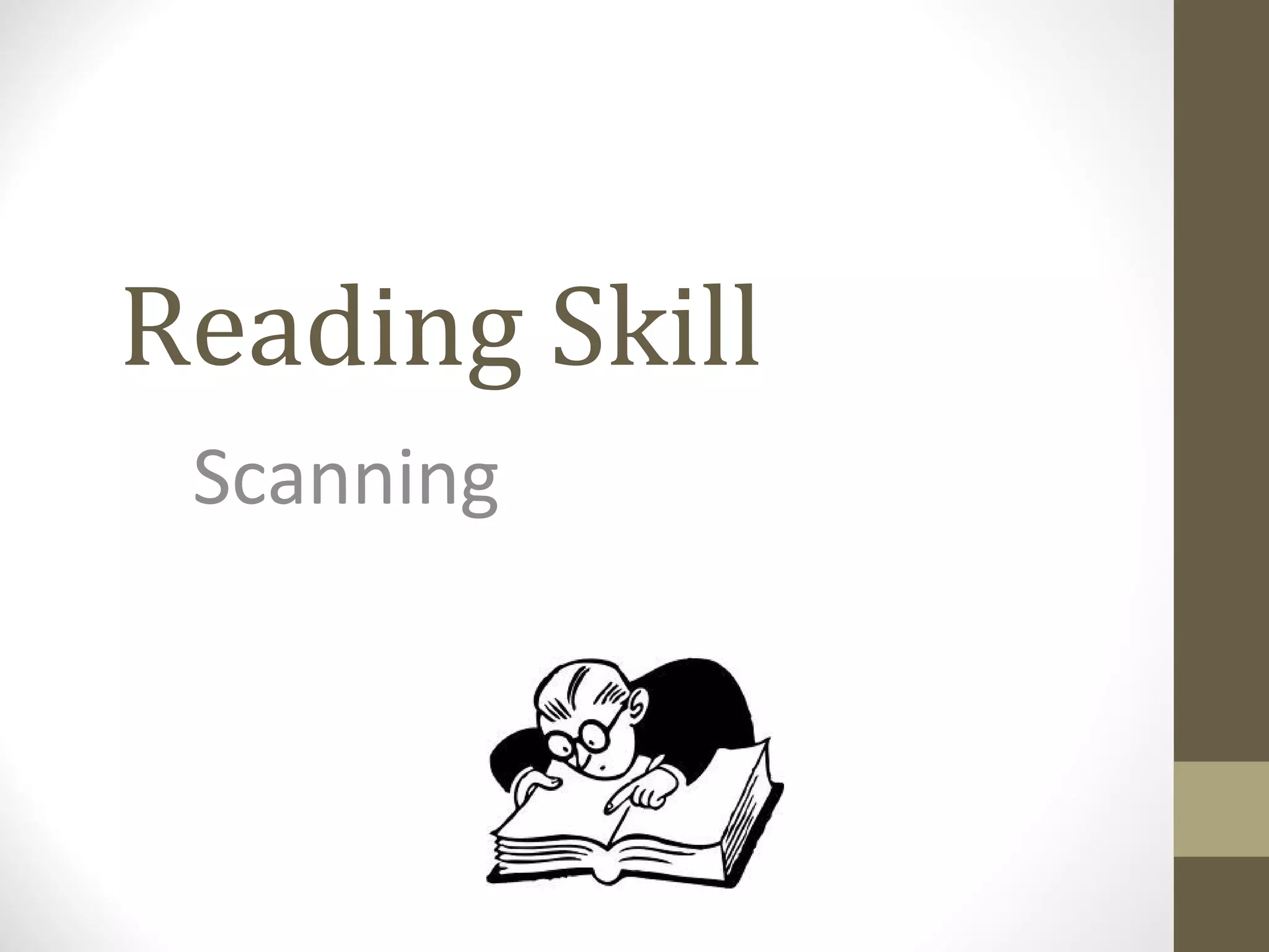 Reading Skill- Scanning | PPT