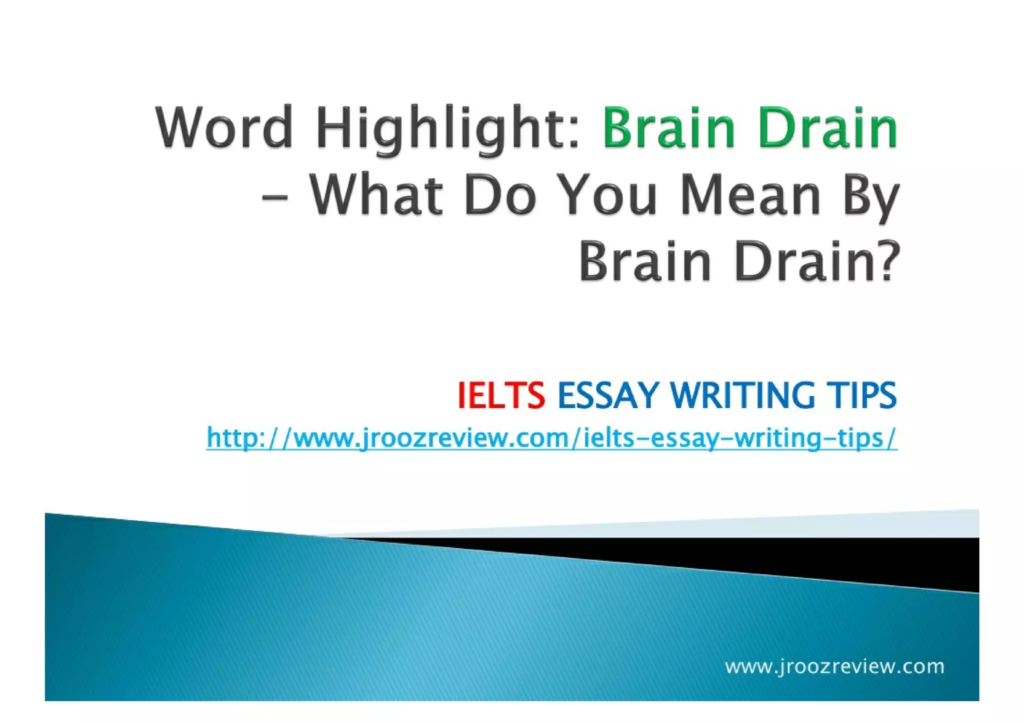 IELTS Sample Essay Writing - Brain Drain | PDF
