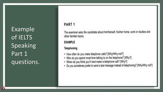 IELTS Speaking - Part 1 - Explanation - Useful Tips | PPTX
