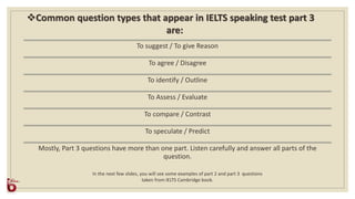 IELTS Speaking - Part 2 - 3 - Explanation - Useful Tips. | PPTX