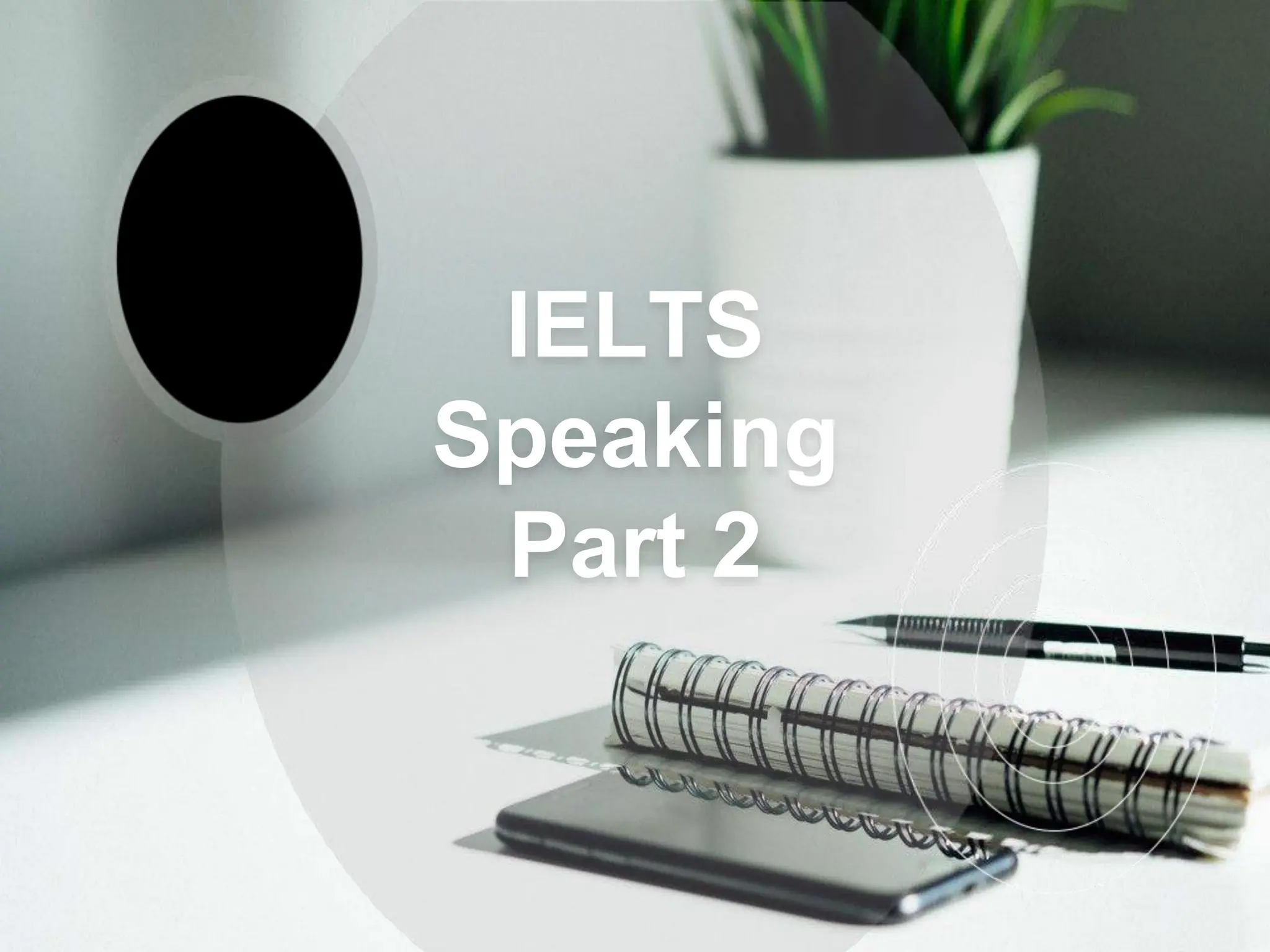 IELTS SPEAKING PART 2 - CLASS 29 I2 (29.02.23).pptx