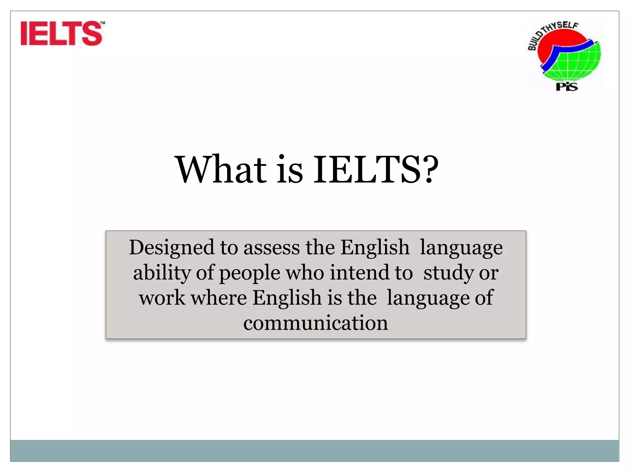 IELTS Exam Structure | PPTX