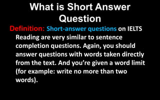 IELTS Reading Short Answer Question | PPTX