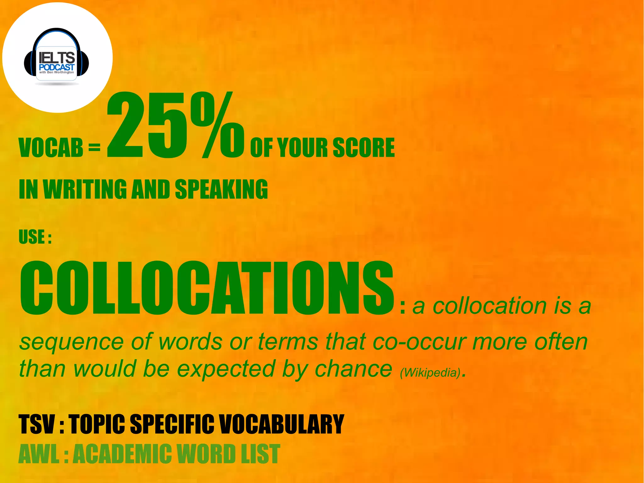 How to learn IELTS Vocabulary (Collocations and Topic Specific ...