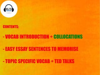 How to learn IELTS Vocabulary (Collocations and Topic Specific ...