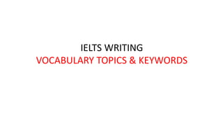IELTS VOCABULARY KEYWORDS.pptx
